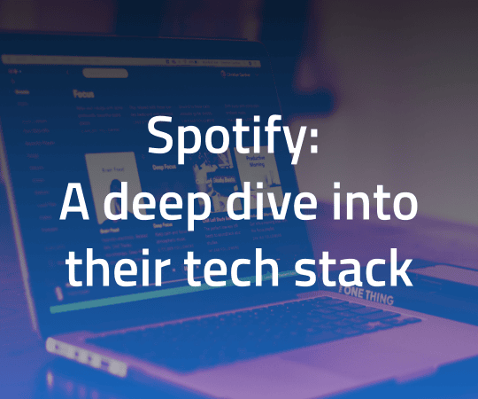 Spotify: A deep dive into their tech stack | Devlane